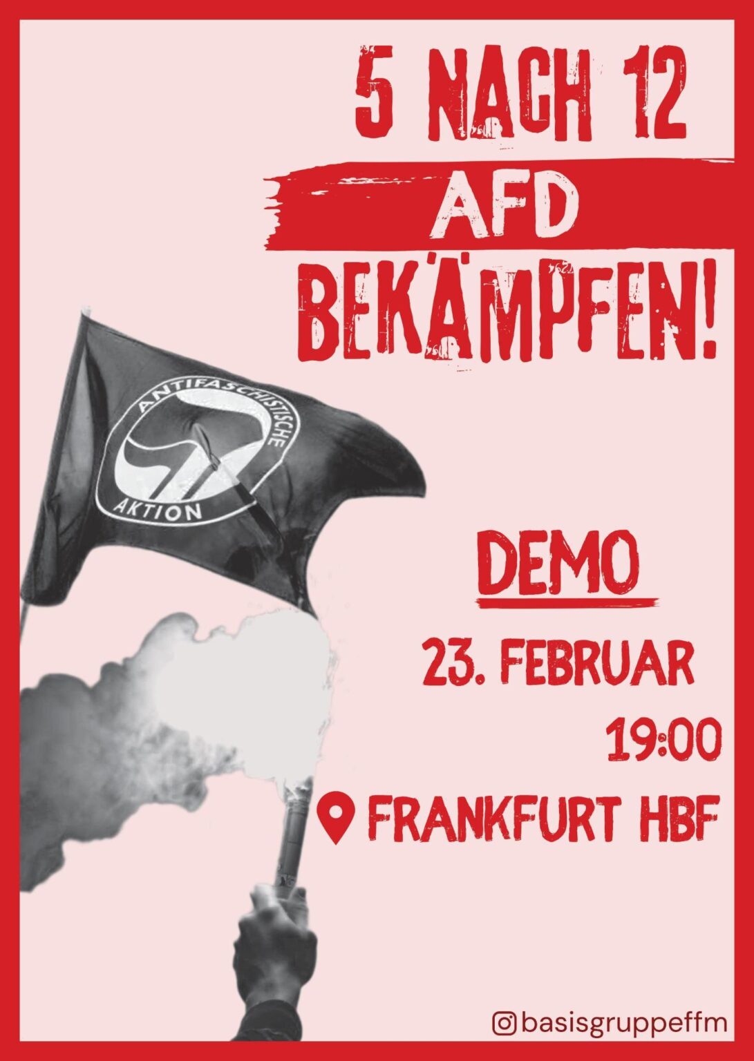 5 nach 12 – AfD bekämpfen! – Antifaschistische Basisgruppe